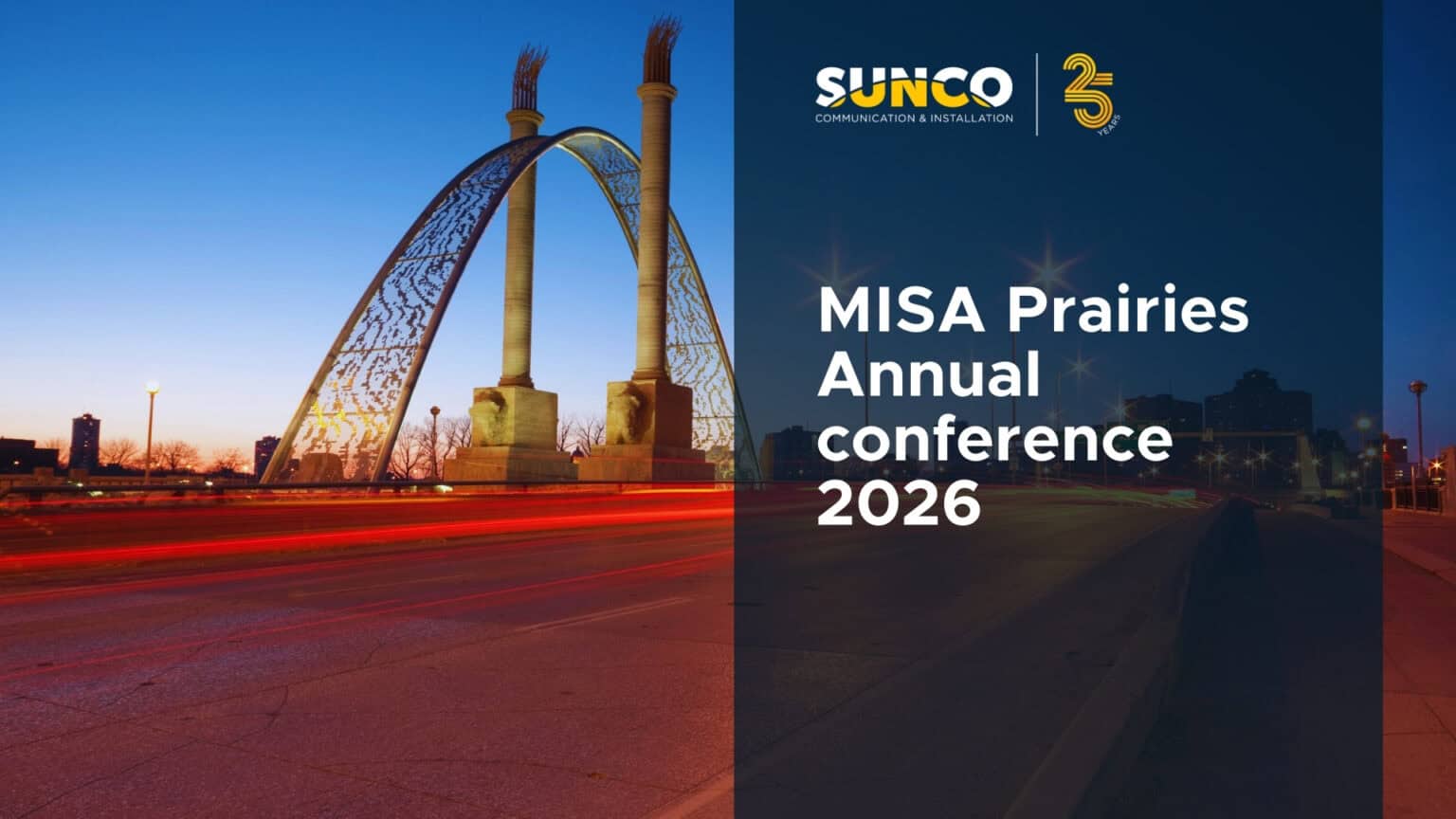 MISA Prairies Annual conference - Sunco Communication & Installation